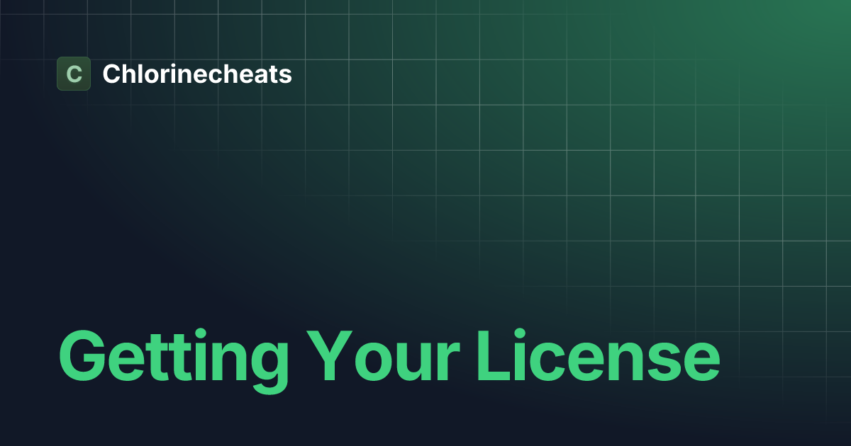 Getting Your License | Chlorinecheats